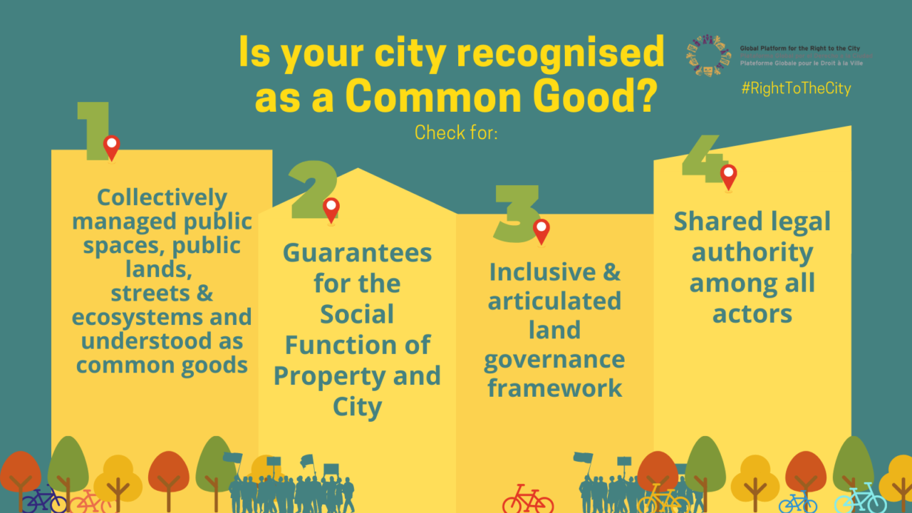 The City as a Common Good: A Pillar of the Right to the City - Right to ...